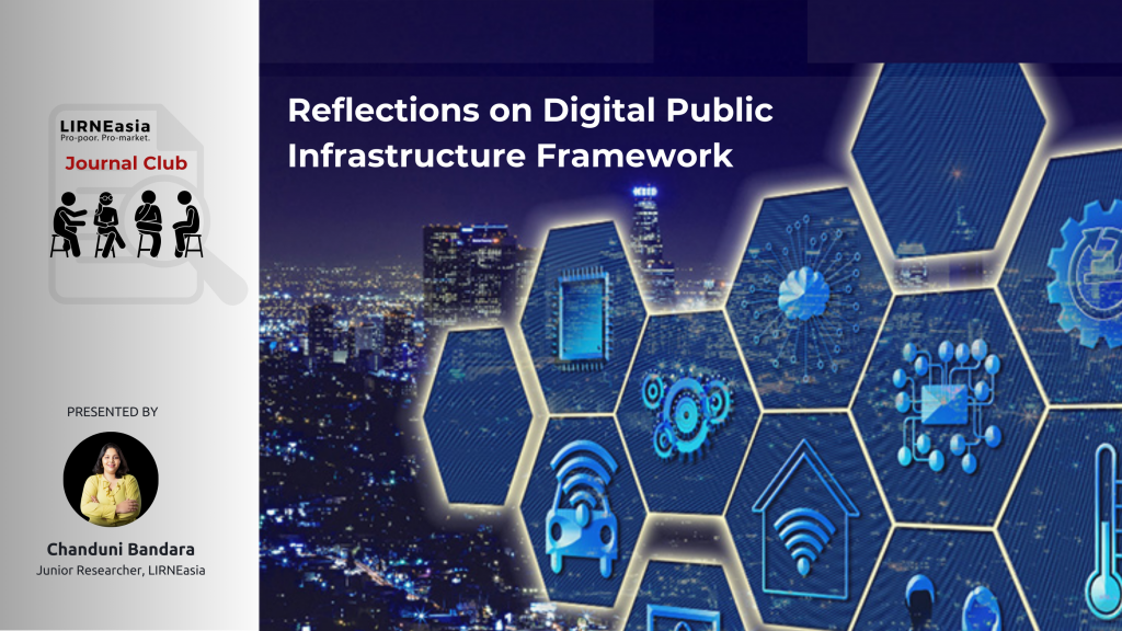 LIRNEasia Journal Club: Reflections on Digital Public Infrastructure Framework — LIRNEasia